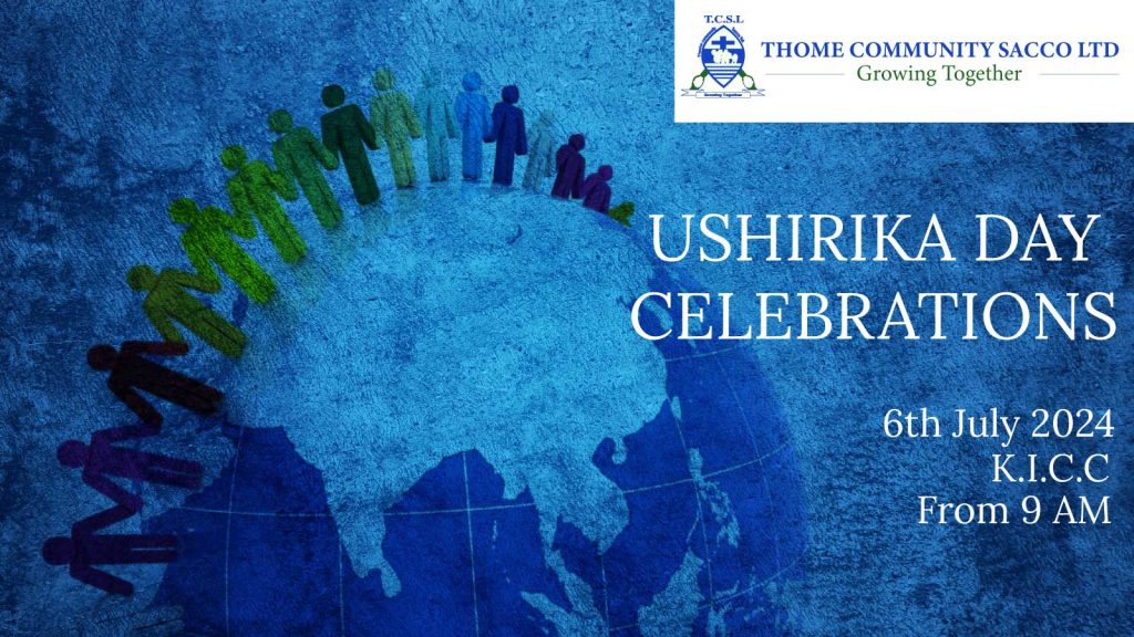 Ushirika Day Celebrations - Thome Community Sacco Ltd